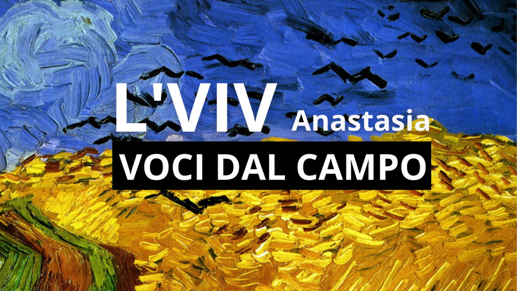 Voci dal campo - Anastasia - Municipio zero